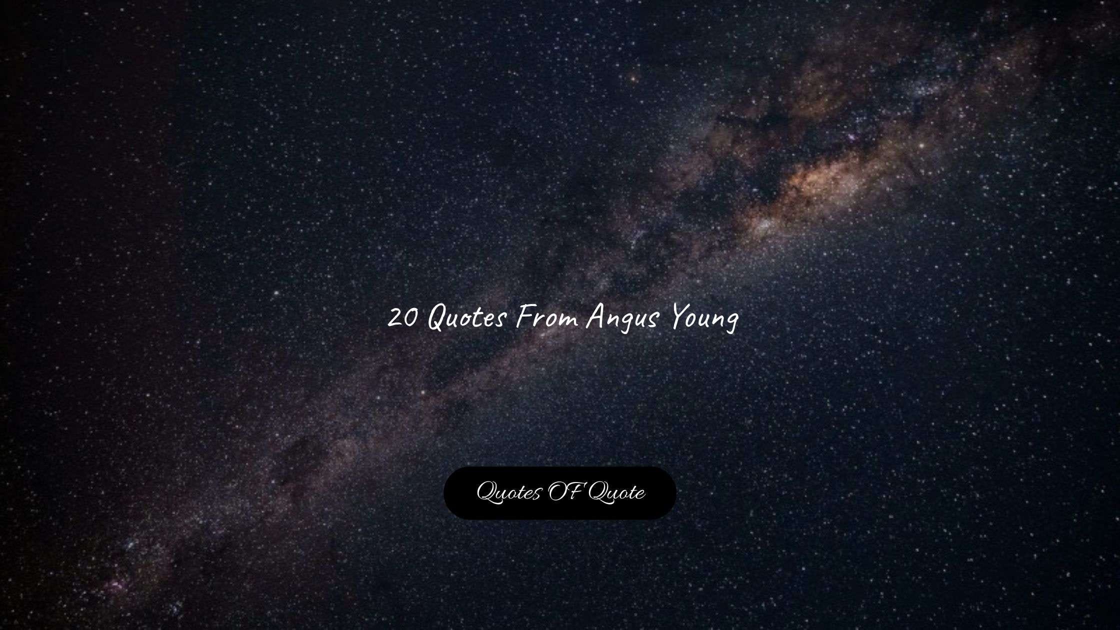 Angus Quotes