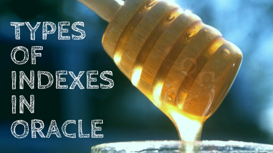 Oracle Indexes And Types Of Indexes In Oracle With Example