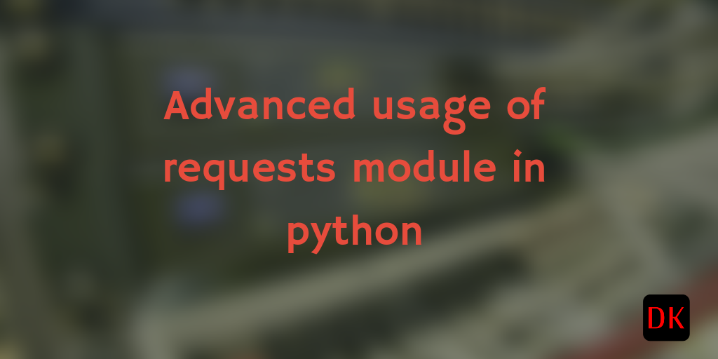 Requests Module In Python Youtube