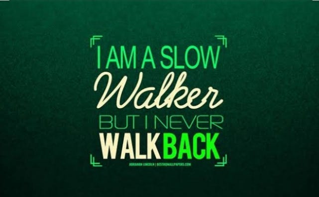 Slow Walking Quotes