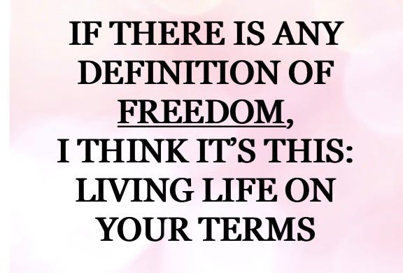 Living Life On My Own Terms Quotes