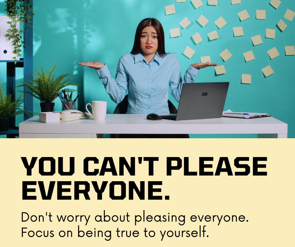 Pleasing Yourself Quotes