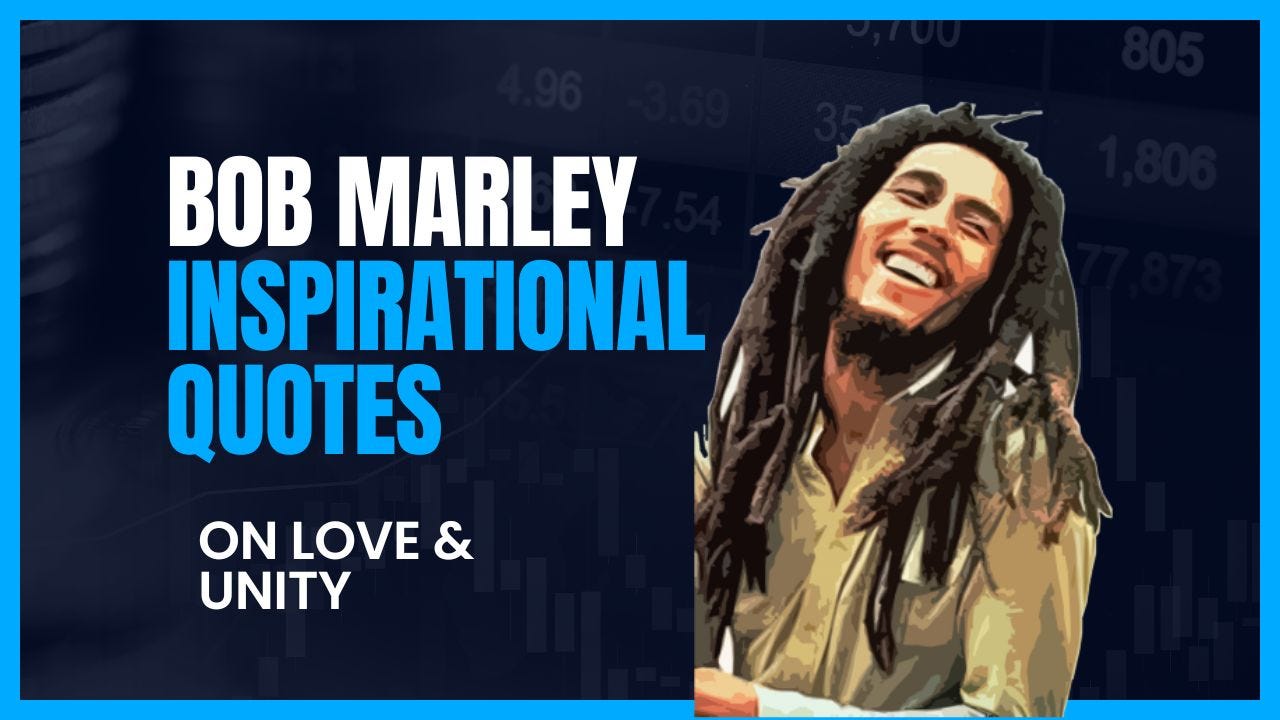 Best Bob Marley Quotes