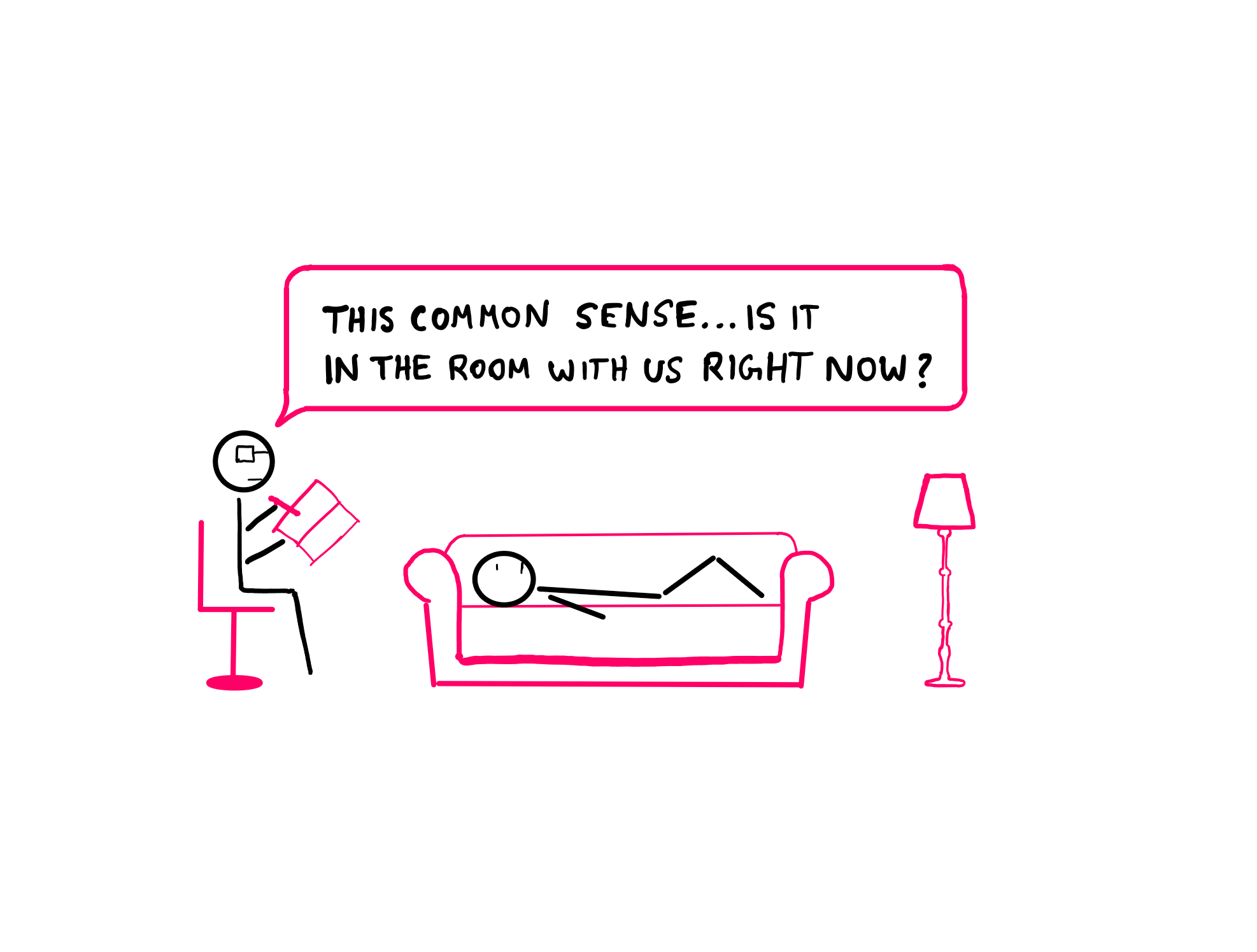 Lack Of Common Sense Examples