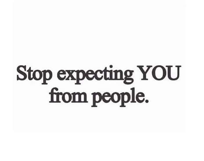Expecting More From Others Quotes