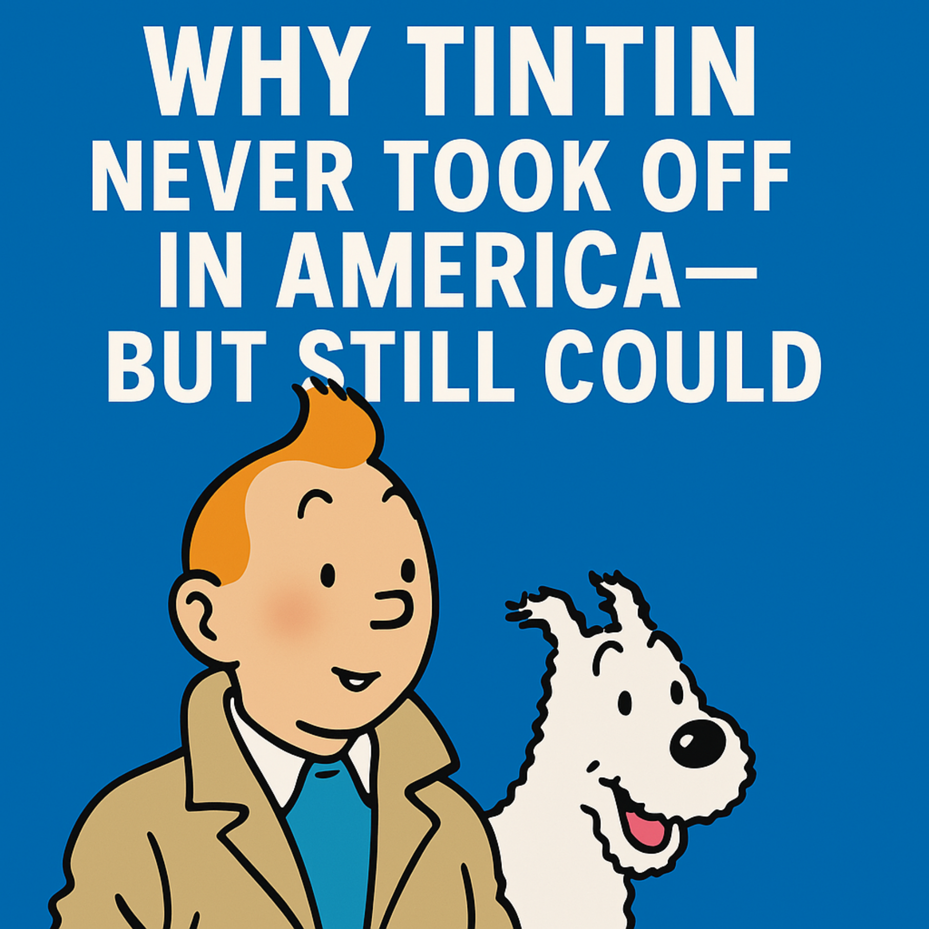 Why Is Tintin Called Tintin
