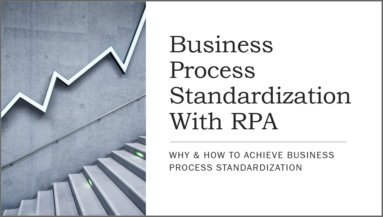 Process Standardization Implementing Standardization In Software