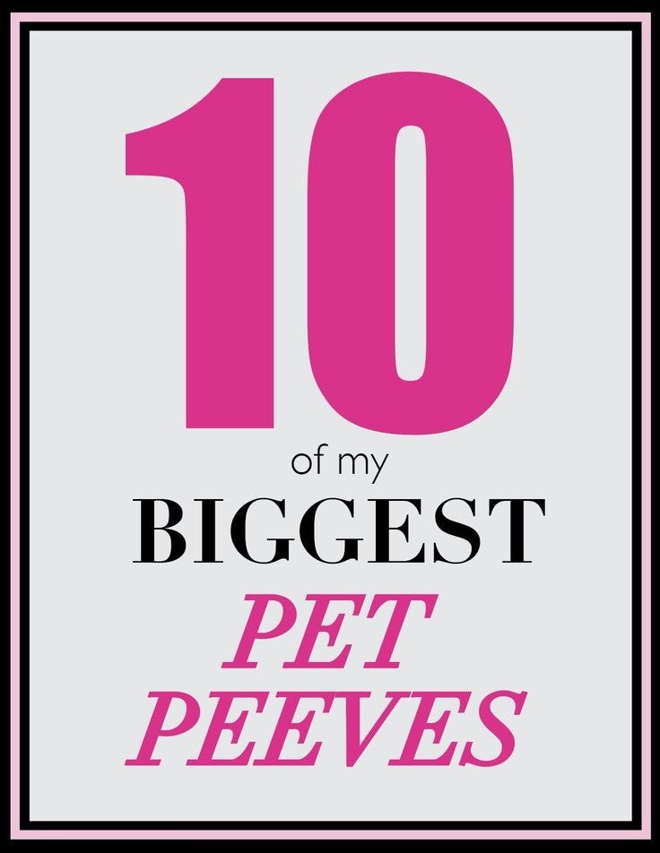 Most Popular Pet Peeves