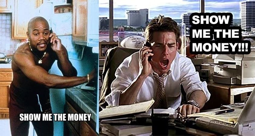 Jerry Maguire Show Me The Money