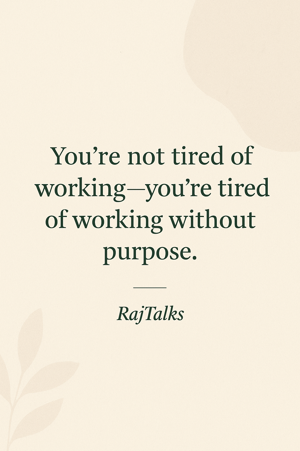 Tired After Work Quotes