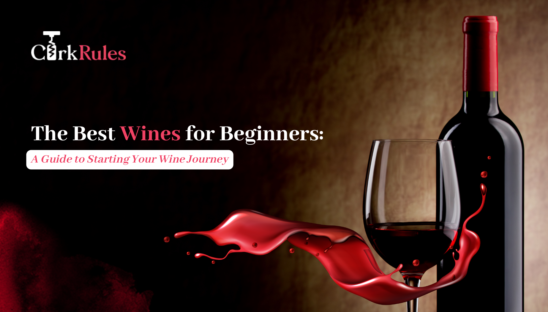 Nice Tasting Red Wine For Beginners