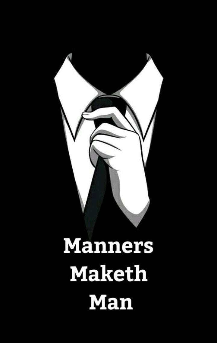 Good Manners Maketh Man