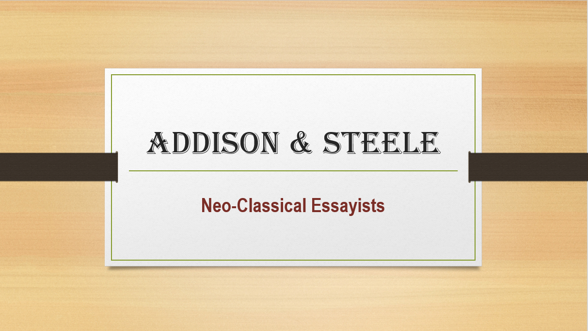 Joseph Addison And Richard Steele