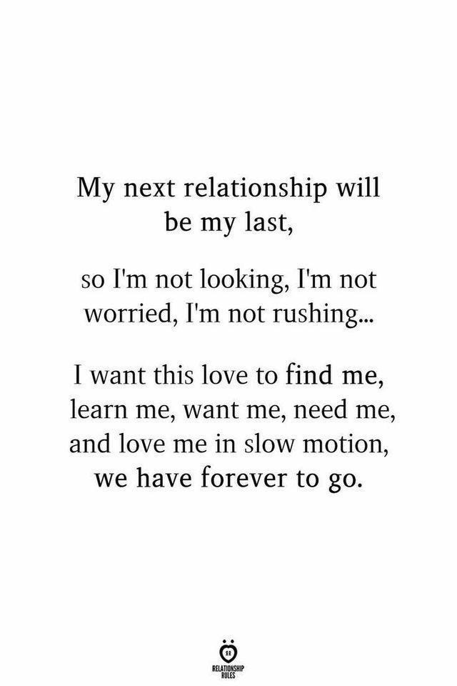 Taking Love Slow Quotes Love Has No Limits Lets Spend It Slow Forever