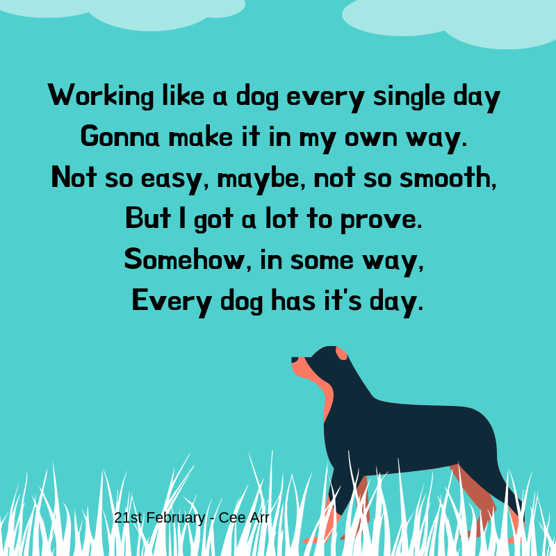 Every Dog Has Its Own Day Quotes 5 Essential Life Lessons From My Dog