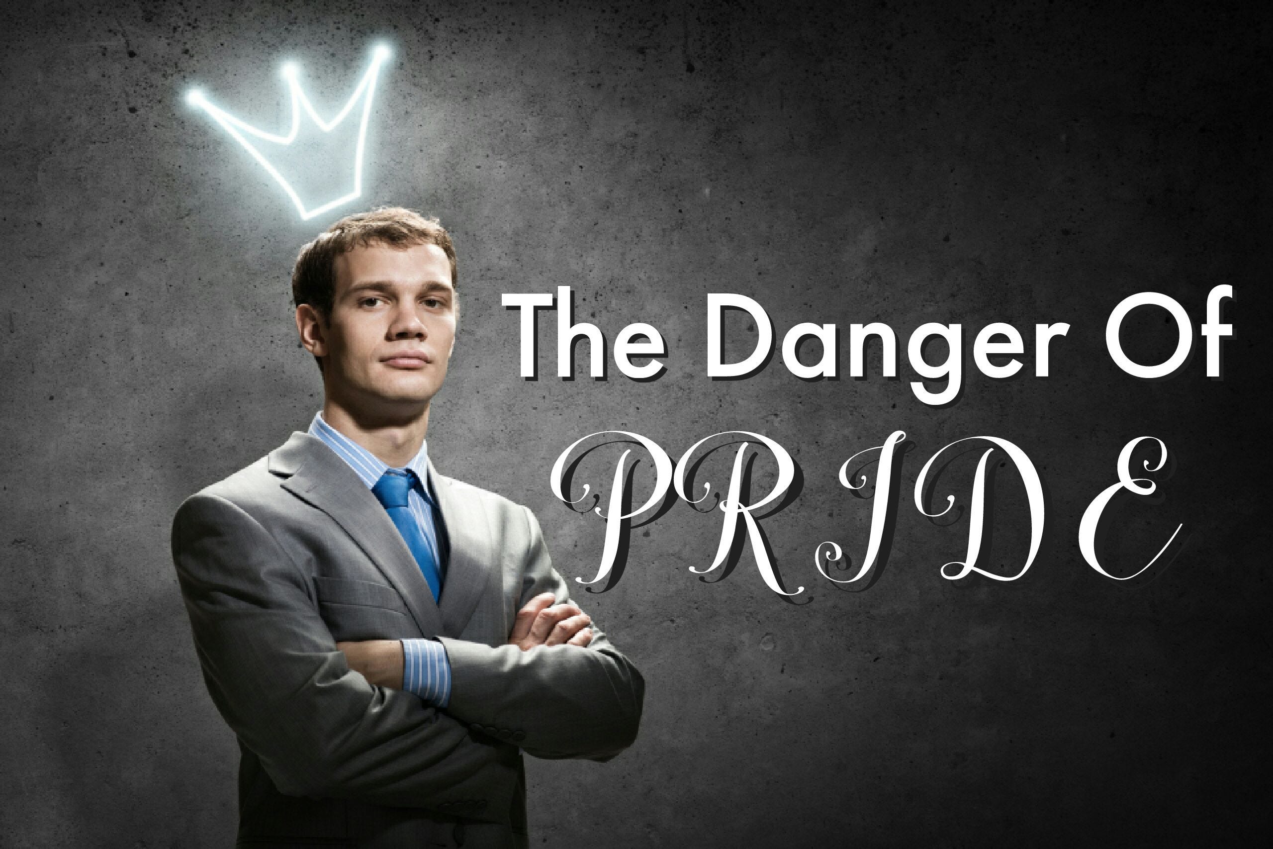 Dangers Of Pride Quotes