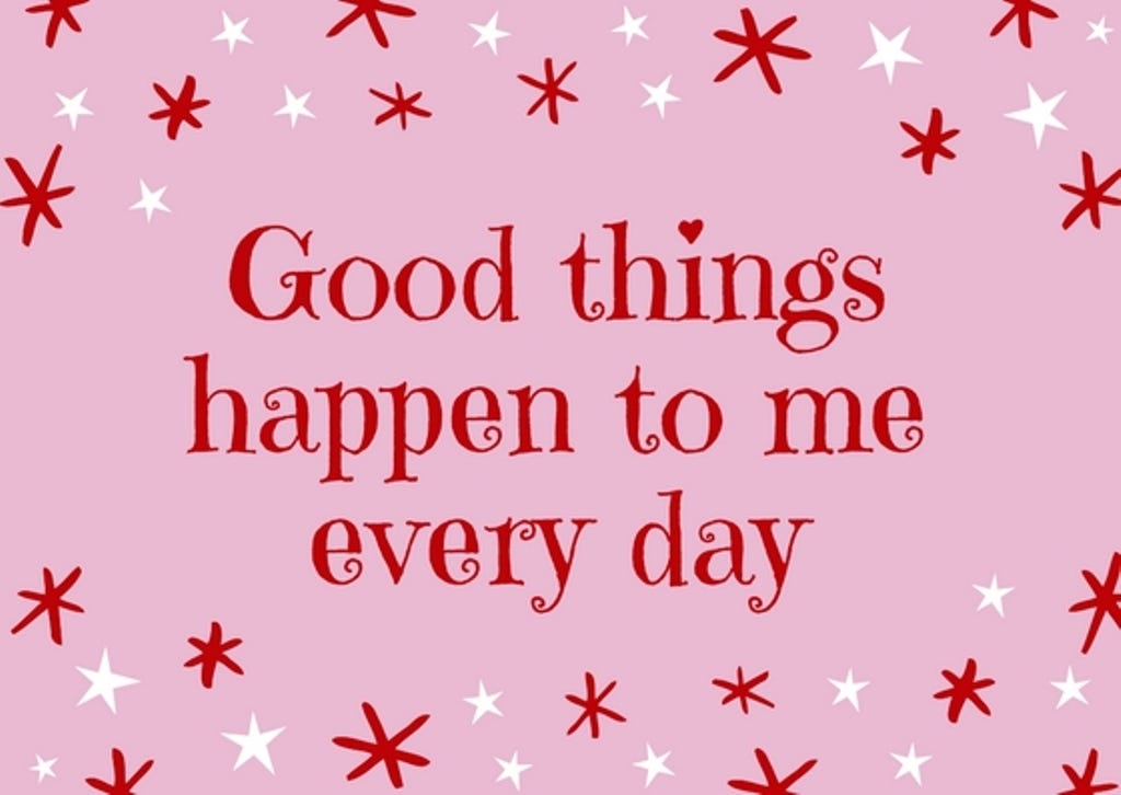 Good Things Happen