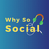 Why So Social – Medium