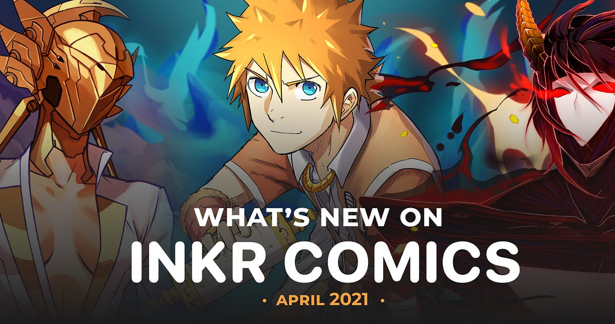 What's New On INKR Comics - April 2021 | by Jaylee Nguyen | INKR Comics ...