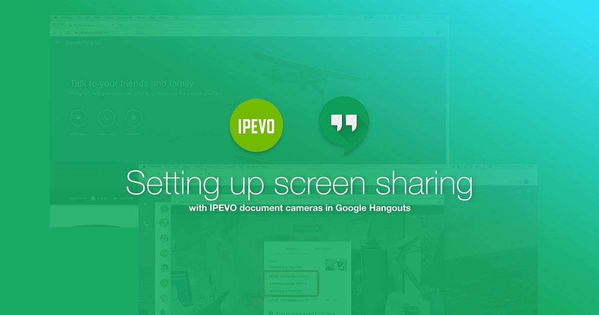Screenshare with IPEVO doc cam in Google Hangouts | On IPEVO