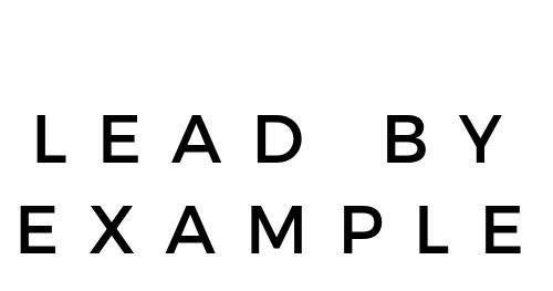 Introducing Lead by Example. Timeless, scalable advice from… | by Lead ...