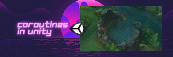 Coroutines with Unity!. As defined in the Unity Manual… | by Tristan Mendiola | Jun, 2022 | Medium