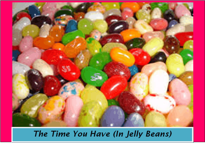 The Time You Have in Jelly Beans. Post 46 | by David W. Fleming | Medium