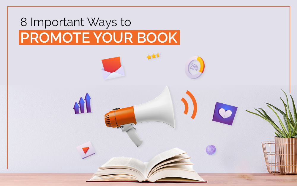 8 Important Ways to Promote Your Book | by Vishal A | Medium