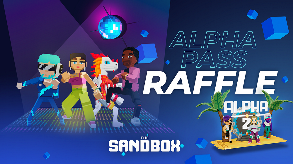 더 샌드박스 알파 시즌 2 래플raffle 무료로 플레이하고 알파 패스를 획득할 수 있는 방법을 알아보세요 By 더 샌드박스 코리아 더 샌드박스 코리아