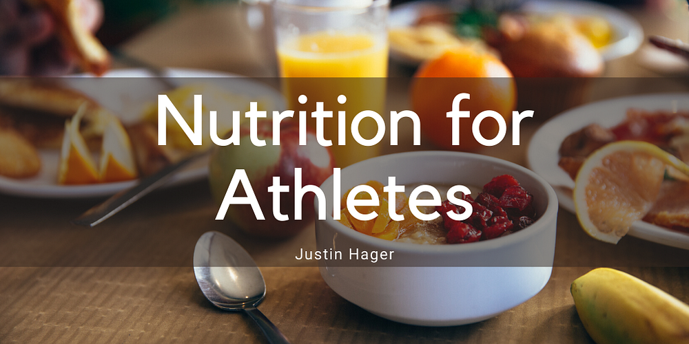 Nutrition for Athletes. A healthy diet when you are an athlete… | by ...
