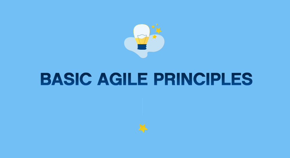 Basic Agile Principles: How to employ them in your organization | by ...