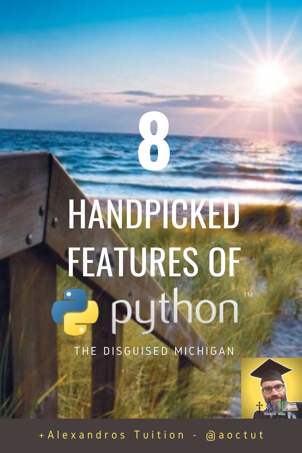 8 Handpicked Features Of Python — The Disguised Michigan | by ...