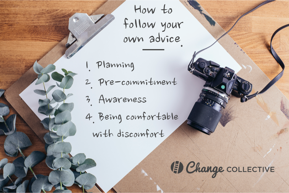 Do you follow your own advice? Here’s how… - Change Tribune - Medium