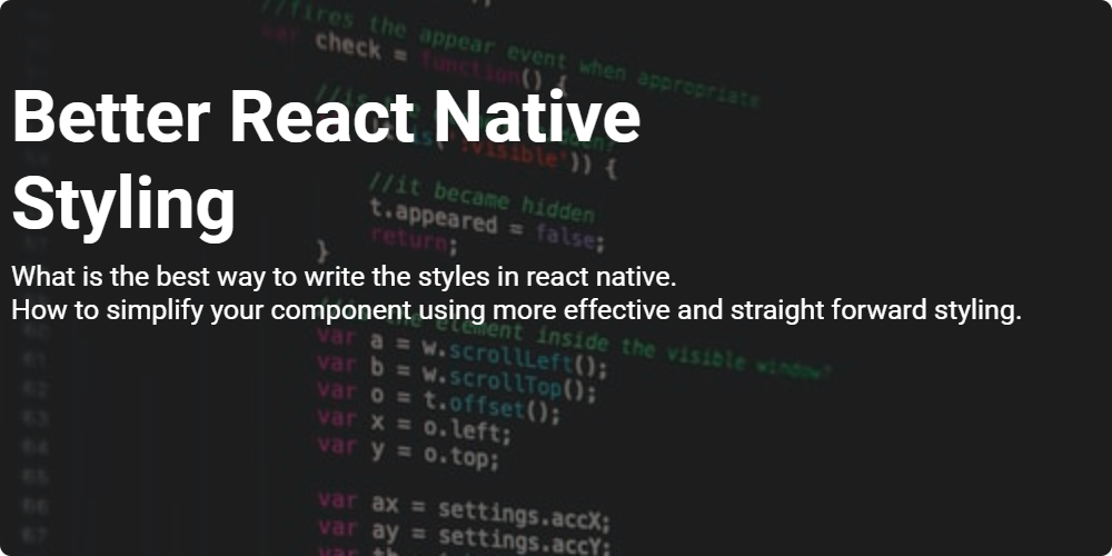 Styling in React Native. What is the best way to write styles in… | by ...