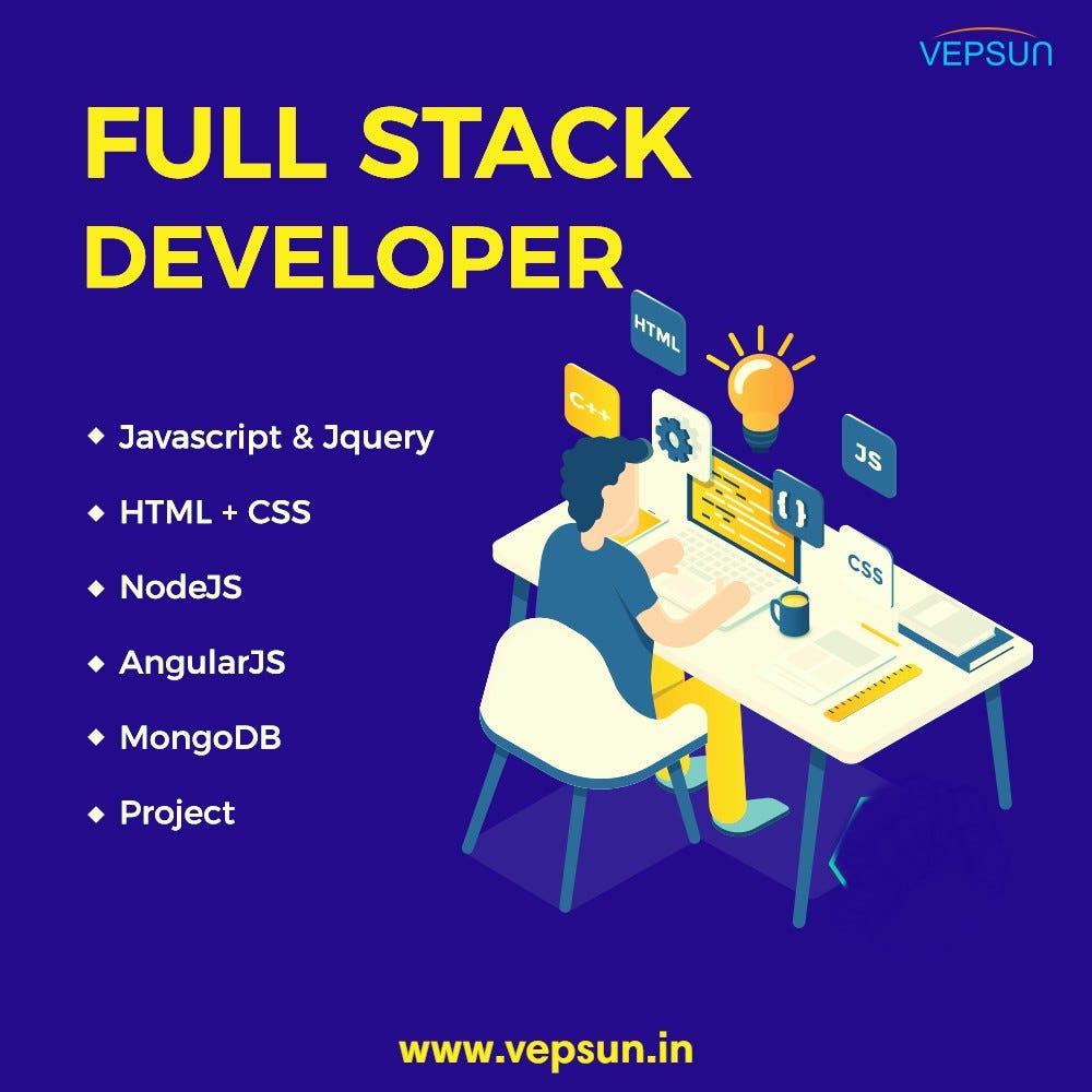 Top Five Reasons to Become a Full Stack Developer | by VEPSUN ...