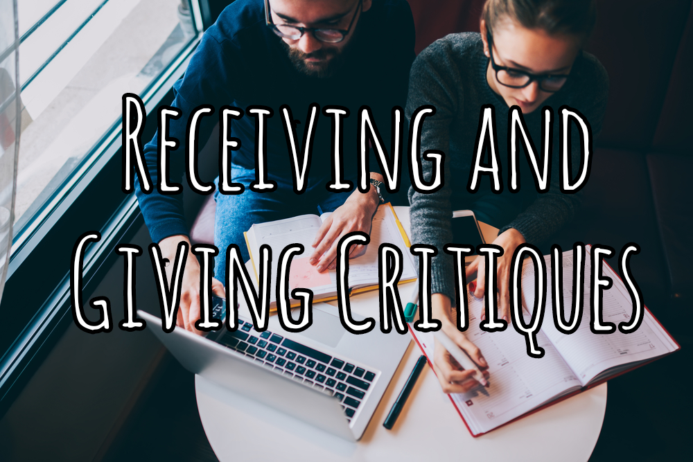 Receiving And Giving Critiques. “Never correct conceited people; they ...
