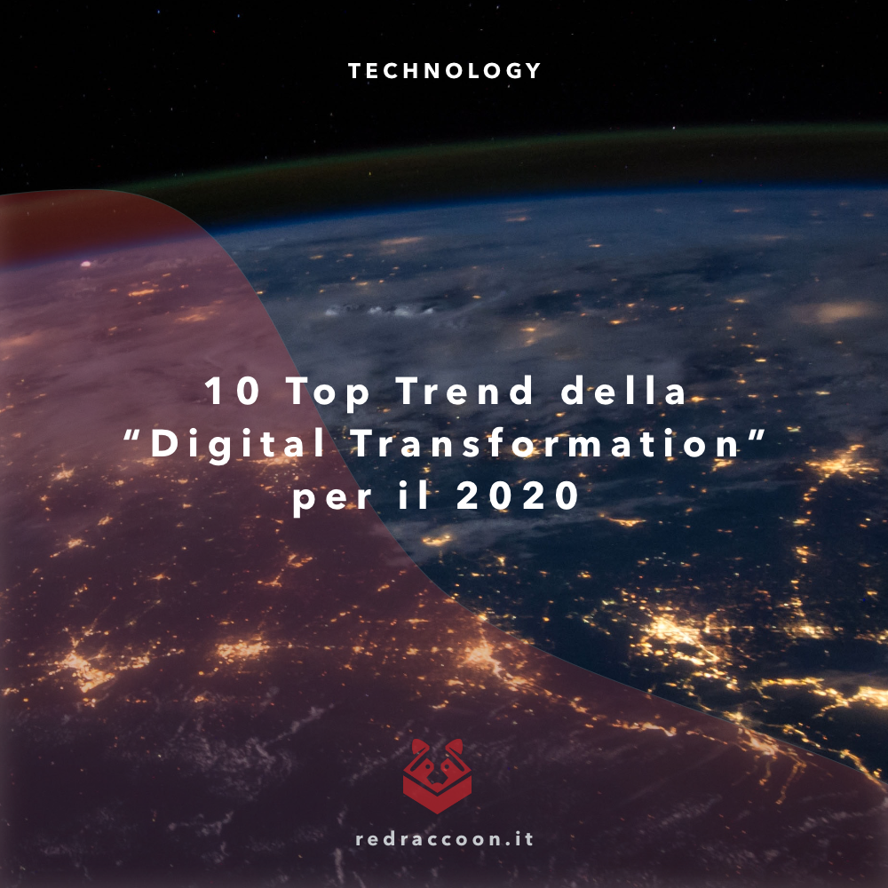 10 Top Trend della “Digital Transformation” per il 2020 — Prima Parte ...