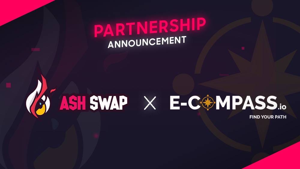New Partnership Announcement: Ashswap x E-Compass | by AshSwap | Dec ...