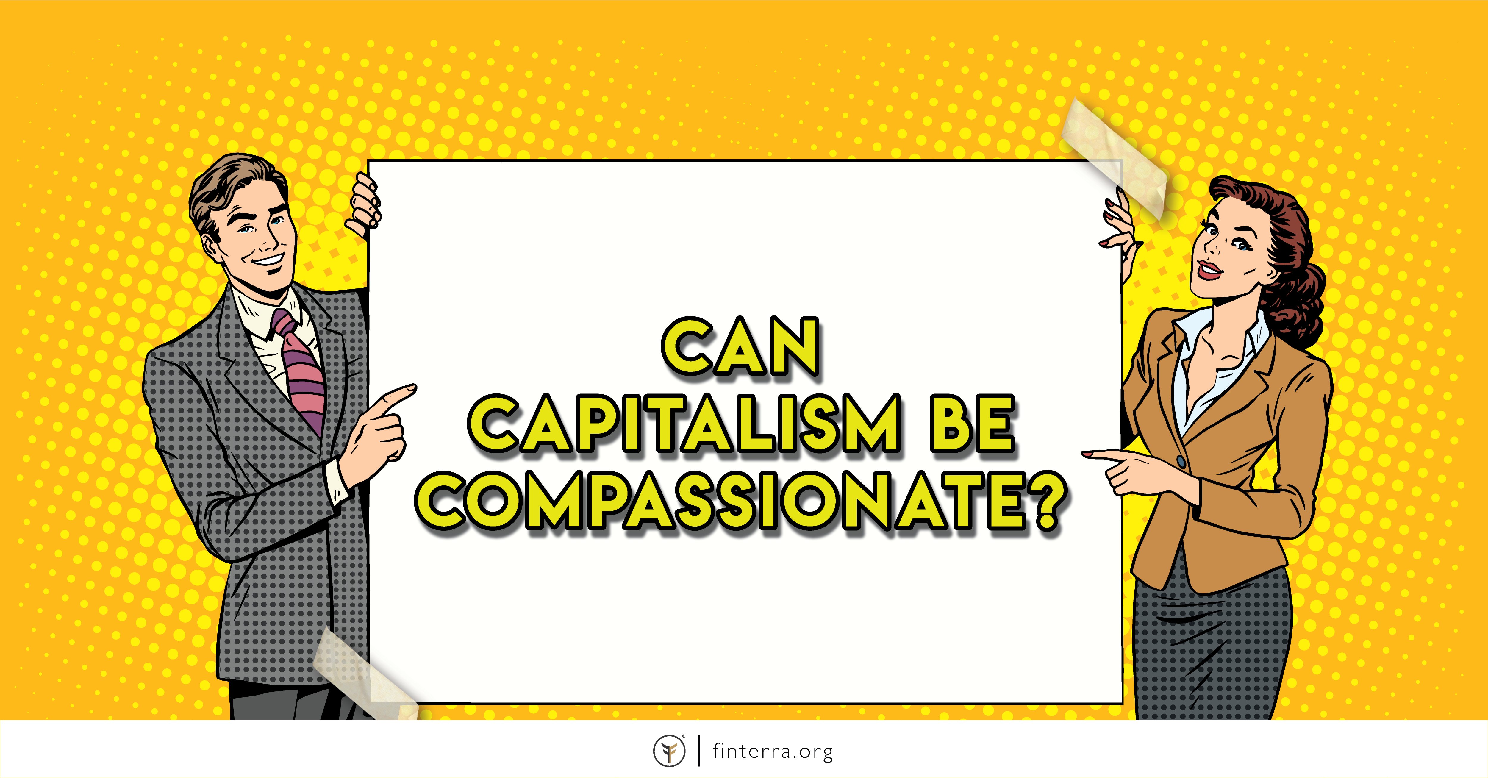 Can Capitalism Be Compassionate?. BLOG | The global economy can be ...