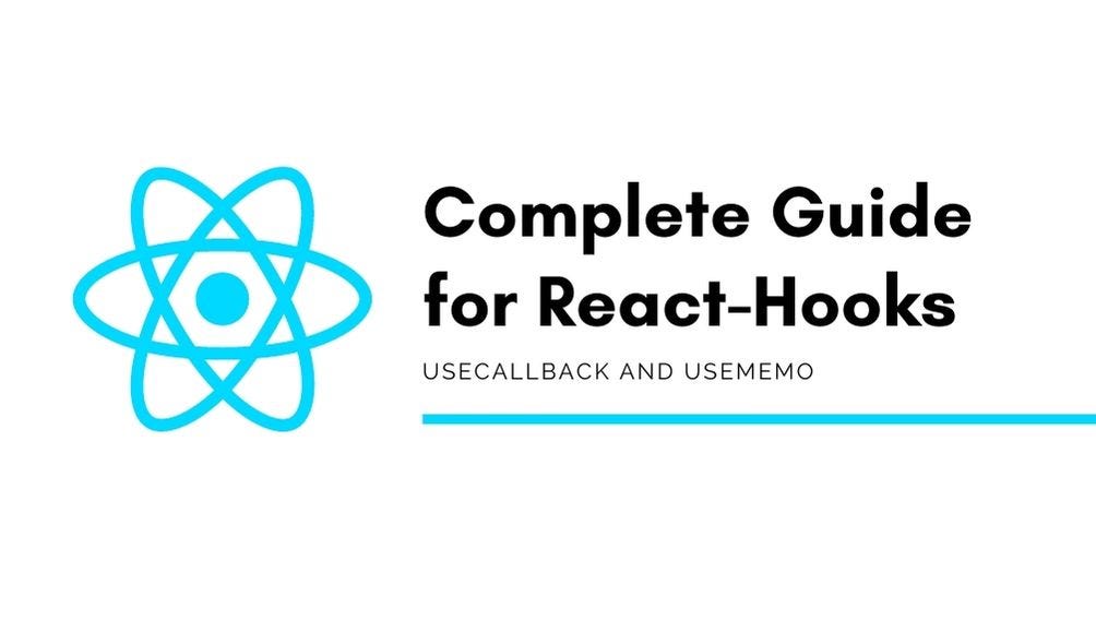 Complete Guide for React-Hooks: useCallback And useMemo | by Sahil ...