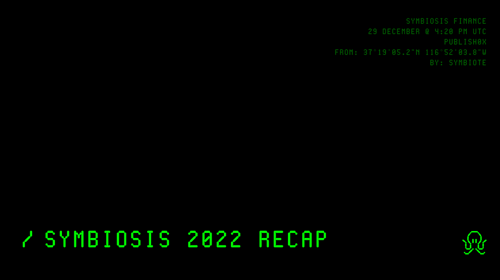Symbiosis 2022 Recap. Welcome to the Symbiosis 2022 Recap | by ...