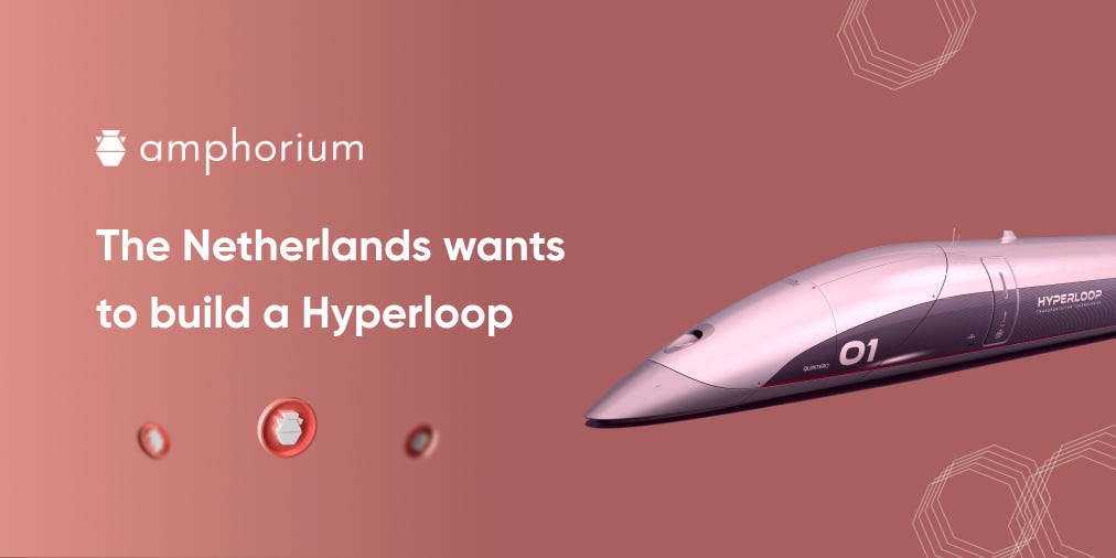 The Netherlands wants to build a Hyperloop. The Netherlands wants to ...