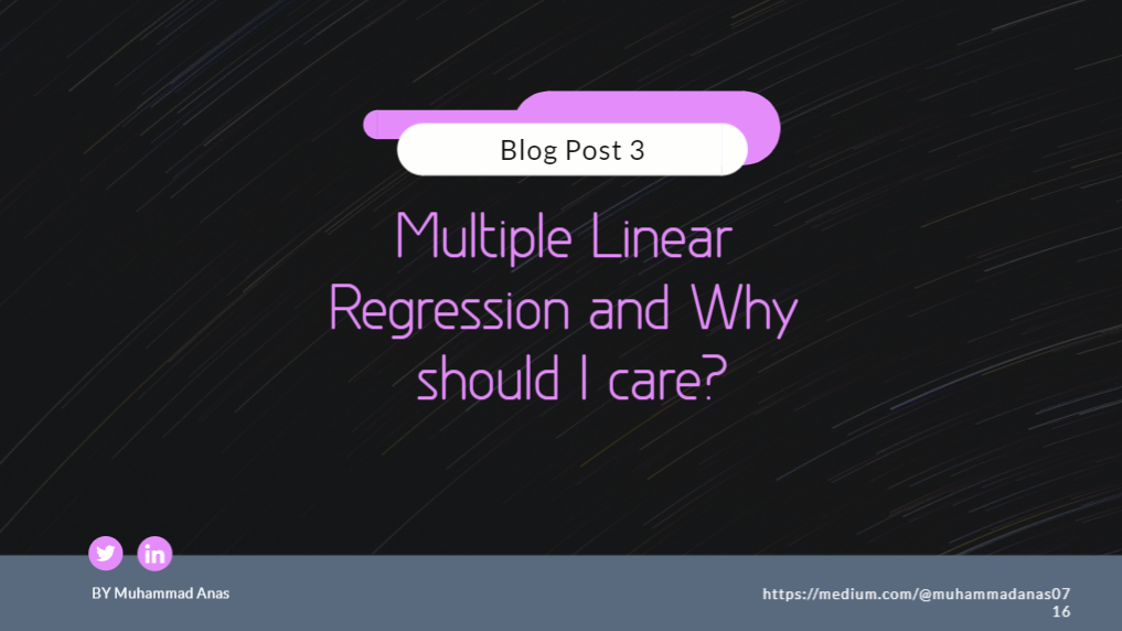 A dive into what is Multiple Linear Regression and Why should I care ... A dive into what is Multiple Linear Regression and Why should I care ...