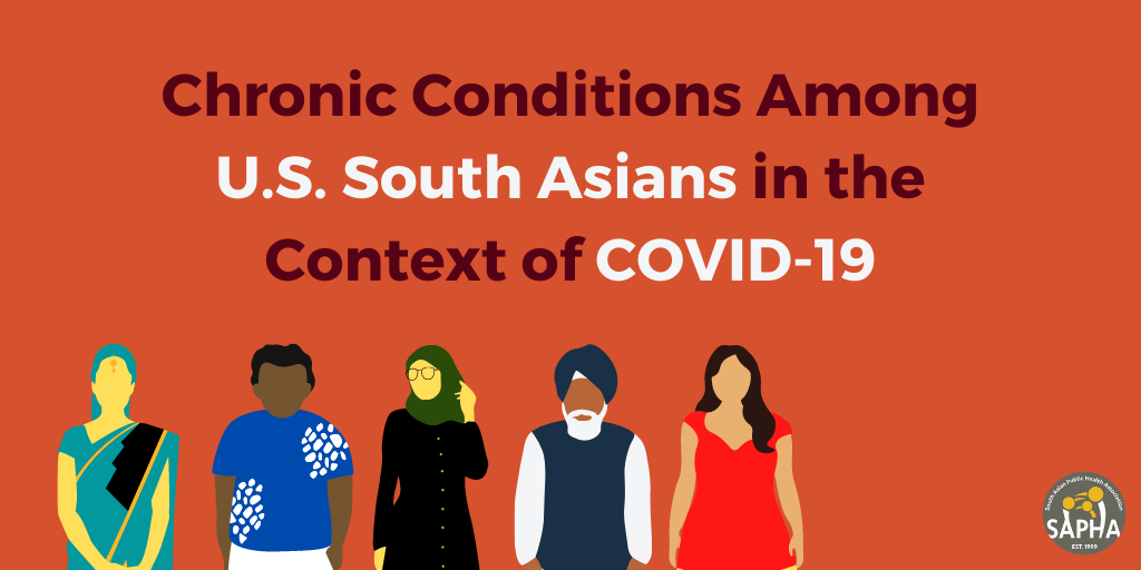 Chronic Conditions Among U.S. South Asians in the Context of COVID-19 ...
