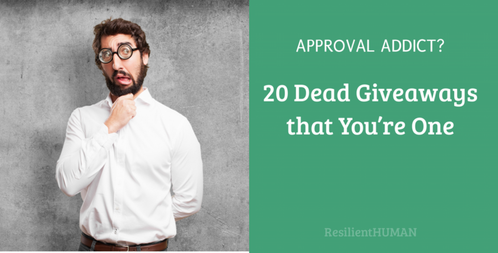 Approval Addict? 20 Dead Giveaways that You’re One | by Subhajit ...