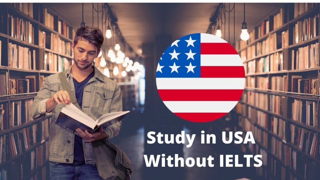 Study in USA Without IELTS 2021 [ USA Without IELTS Study Visa Process ... Study in USA Without IELTS 2021 [ USA Without IELTS Study Visa Process ...