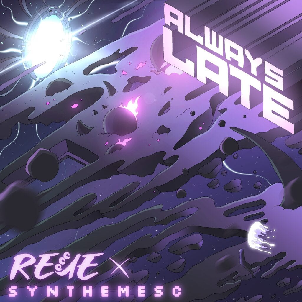 Always Late (Original Single) by Reue & Synthemesc | by Saiid Zeidan ...