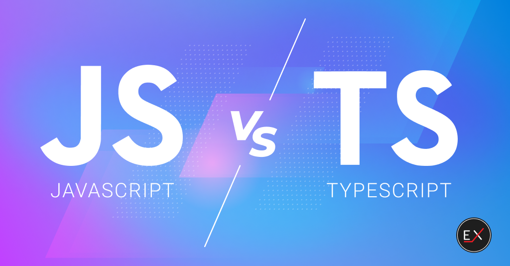 TypeScript vs JavaScript: Which Is Better? | by Elena Petelko | EXISTEK ...