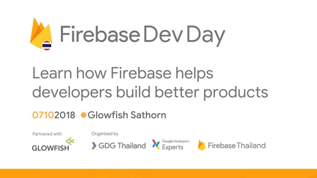 Firebase Dev Day 2018. Learn how Firebase helps developers… | by Google ...