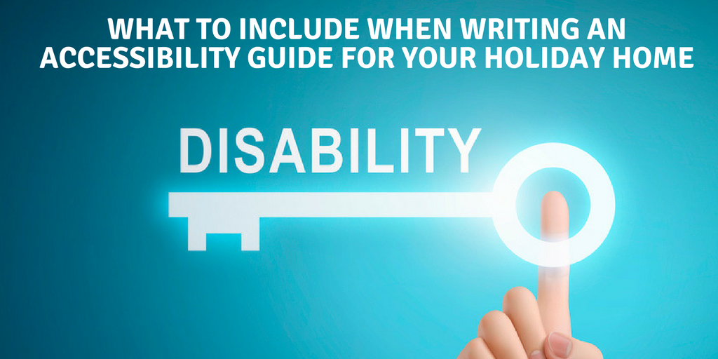 What to Include when Writing an Accessibility Guide for your Holiday ...